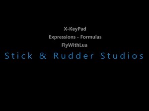 X-KeyPad for X-Plane: Expressions, Formulas and FlyWithLua