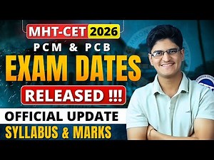 MHT-CET 2026 Exam Dates Officially Released | 2 Attempts Exam Dates | Syllabus & Marking Scheme