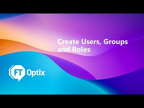 Create Users, Groups and Roles in FactoryTalk Optix
