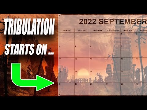The Tribulation is About to Start on this EXACT DAY According to Bible