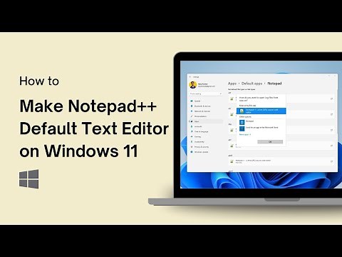 How to Make Notepad++ Default Text Editor on Windows 11