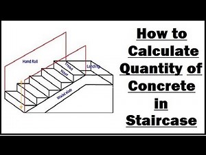 How to Calculate Quantity of Concrete in Staircase