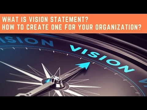 What is Vision Statement and how to create one for your organization?