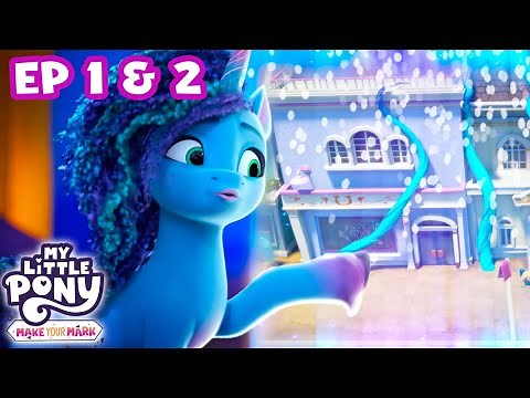 My Little Pony: Make Your Mark 🦄 | FULL EPISODES | Chapter 2, Ep1&2 | MLP Back to Back Kid's Cartoon