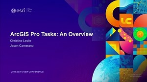 ArcGIS Pro Tasks: An Overview