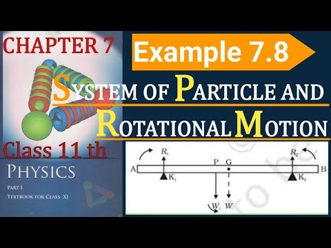 NCERT Example 7.8 || ncert Class 11th physics || NCERT Chapter 7 || System of particles