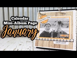 2019 Desk Calendar Turned Mini Album - January