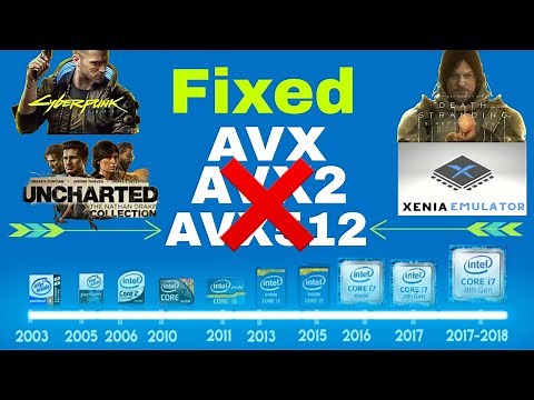Fix Any AA Game or App Require AVX AVX2 AVX512 or Any Instructions For old CPUs