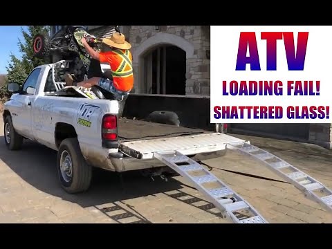 ATV Loading Fail With Shattered Glass - Demonstrating How Not To Load Your ATV Into A Truck