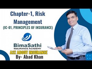 Chapter-1 Risk Management, (IC-01Principles of Insurance)