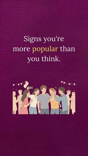 Signs You're More Popular Than You Think. #relationships #psychology #mindset #papular #quotes