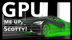 GPU me up, Scotty! - Simcenter