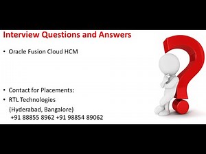 Oracle Fusion HCM Interview Questions and Answers