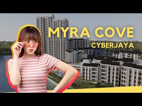 PROPERTY REVIEW #11: Myra Cove @ Cyberjaya