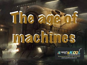 The Age Of Machine