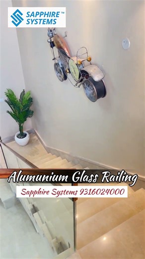 Premium Aluminium Glass Railing✨ | Modern Balcony & Staircase Design | Sapphire Systems