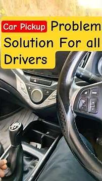 How To Solve Car Pick-up Problem Tips For All Drivers 🤝✅ #shorts #hilldrive #cardriving