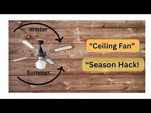 "Ceiling Fan Direction: Summer vs. Winter Settings Explained!"
