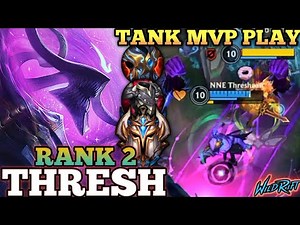 THRESH SUPPORT MVP PLAY! PERFECT HOOK ACCURACY - TOP 2 GLOBAL THRESH BY NNE Threshcan - WILD RIFT