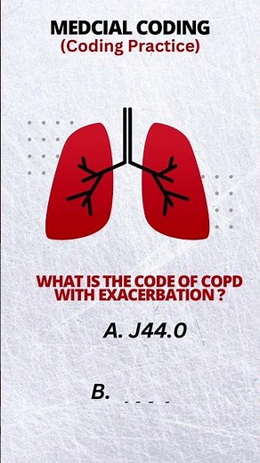 COPD with acute exacerbation icd10/medical coding#coder #youtubeshorts #shorts #reels #icdcode #icd