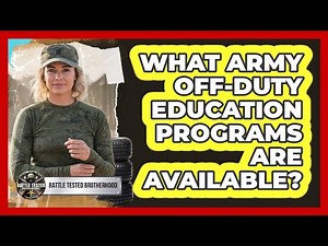 What Army Off-Duty Education Programs Are Available?
