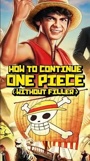 The Easiest Way to Watch One Piece After Season 1 of the Live Action on Netflix | One Pace Explained