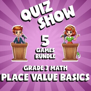 5 QUIZ SHOW Math Games - Place Value Basics - Grade 3 No Prep Review