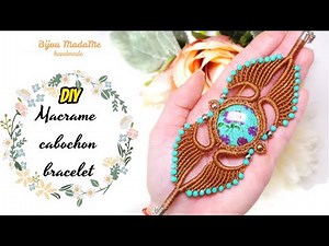 DIY macrame cabochon bracelet | How to wrap a cabochon | Macrame bracelet tutorial | Jewelry making