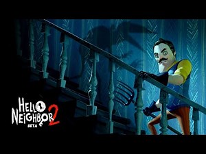 Hello Neighbor 2 Beta FULL Walkthrough - No Commentary #helloneighbor2