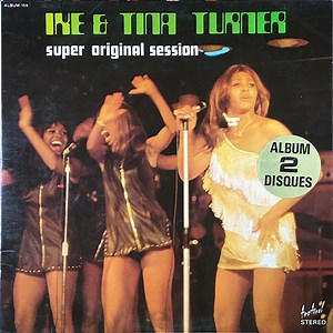Ike & Tina Turner - Super Original Session