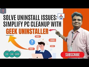 Solve Uninstall Issues: Simplify PC Cleanup with Geek Uninstaller
