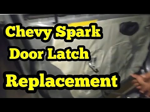 (2011-2015) Chevy Spark Door Latch Replacement