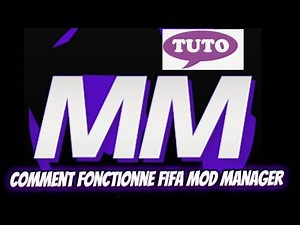 TUTO# comment fonctionne FIFA mods manager