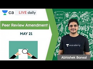 Peer Review Amendment | Target May 21 | Unacademy CA Final | Abhishek Bansal