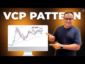 How to Trade the VCP Pattern | Step by Step Guide | Ankur Patel |