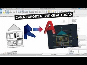 CARA EXPORT REVIT KE AUTOCAD
