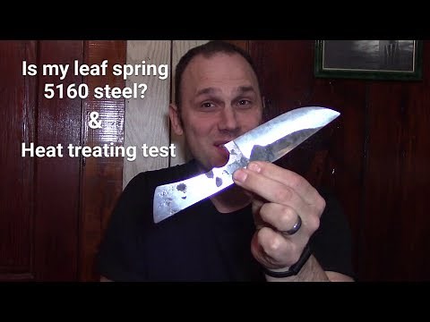 Bladesmithing 4: Leaf Spring, heat treating and test break.