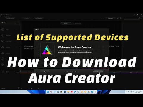 How to download Aura Creator | List of Aura Creator Supported Devices | Why no devices showing?