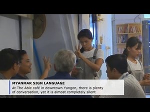 In Myanmar, sign-language café signals change for good