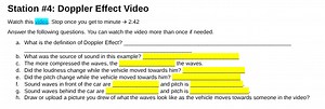 Station #4: Doppler Effect VideoWatch this video. Stop once yo... | Filo