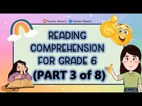 Grade 6 Reading Comprehension Part 3 of 8 (Developing Reading Passages Short Stories)