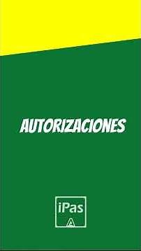 IPASEN 6: Autorizaciones y Firmas