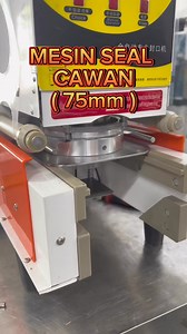 6.5K views · 31 reactions | MESIN SEAL PENUTUP CAWAN (75mm) mesin ini...