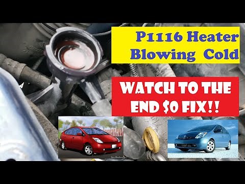 How to Fix Heater blowing Cold - 2004 - 2009 Prius Error codes P1116 and P1150