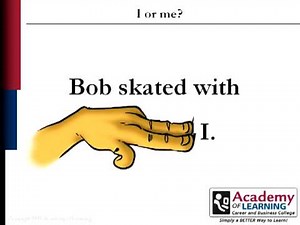 I or ME courtesy Academy of Learning College