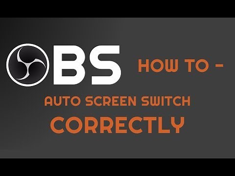 OBS Auto Scene Switching - How to properly switch between applications