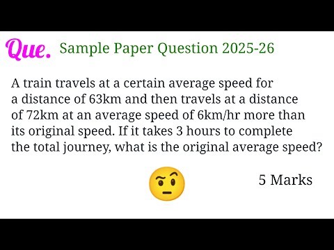 A train travels at a certain average speed for a distance of 63km and then travels...|| SQP CV Sir