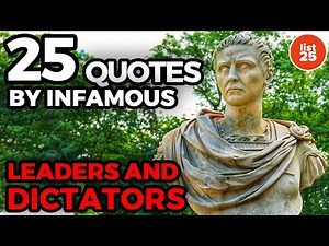 25 Quotes By Infamous Leaders And Dictators