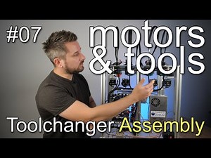 E3D Toolchanger -Assembly #07 - Connecting Motors & Tools