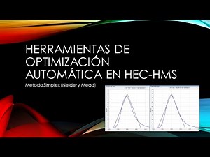 Herramientas de optimizacion automática en Hec-HMS - Método Simplex (Nelder y Mead)
